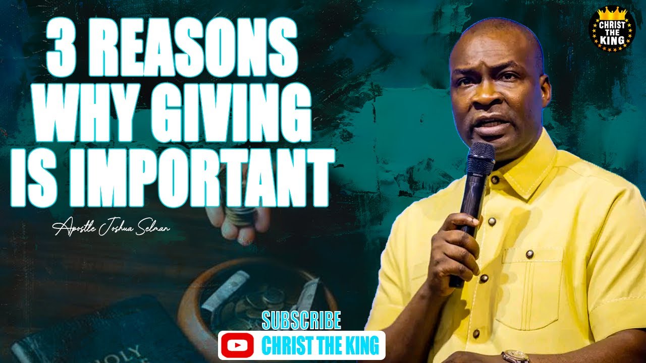 3 Reasons Why Giving is Important #apostlejoshuaselman #koinonia # ...