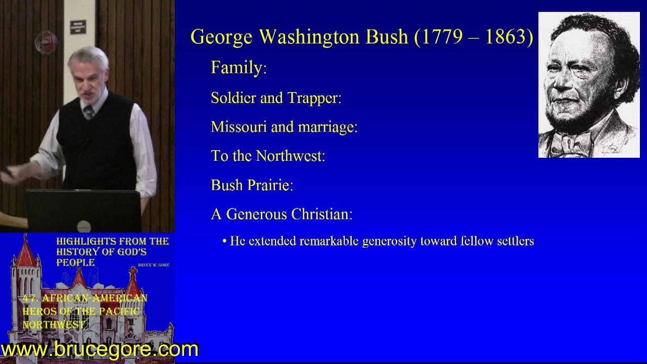 47(b). George Washington Bush - Afro-American Pioneer - YouTube