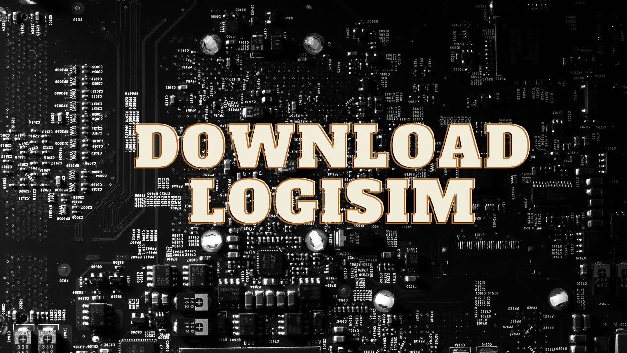 How to download logisim in laptop | how to download logisim on windows ...