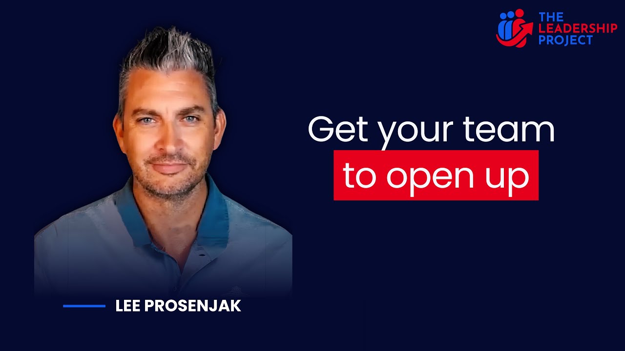 WHAT'S GOING ON WITH YOU WITH LEE PROSENJAK | @theleadershipproject ...