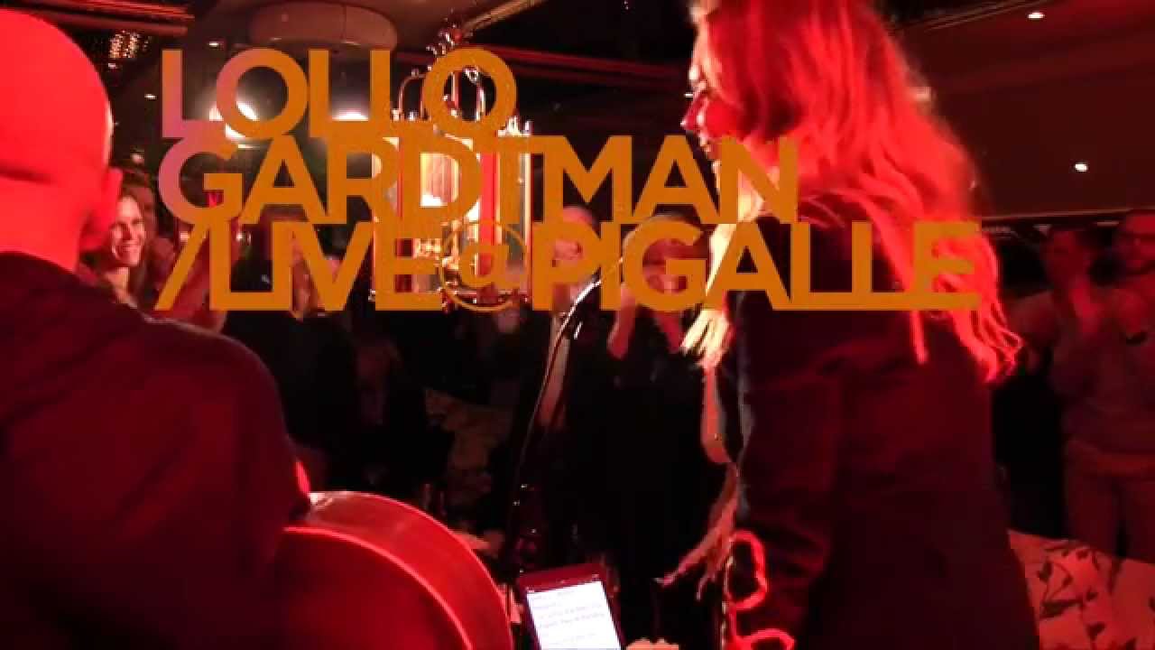 Lollo Gardtman - Live at Pigalle - YouTube