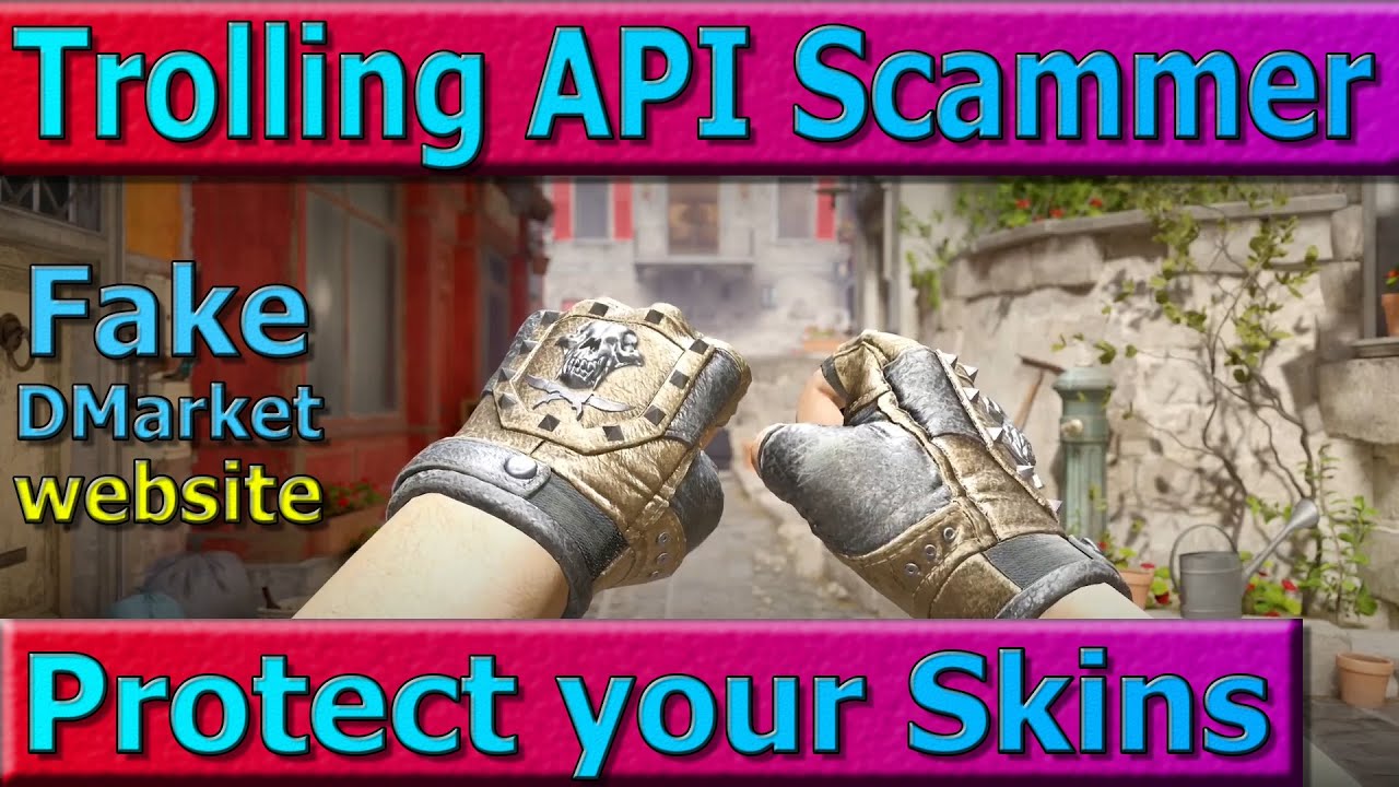 Trolling API Scammer who sent Fake Trading sites, Counter-Strike 2 ...