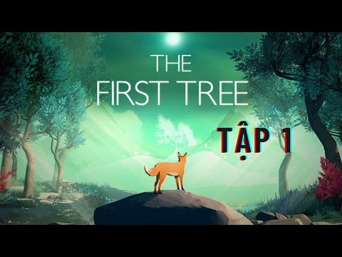 The First Tree tập 1 - YouTube