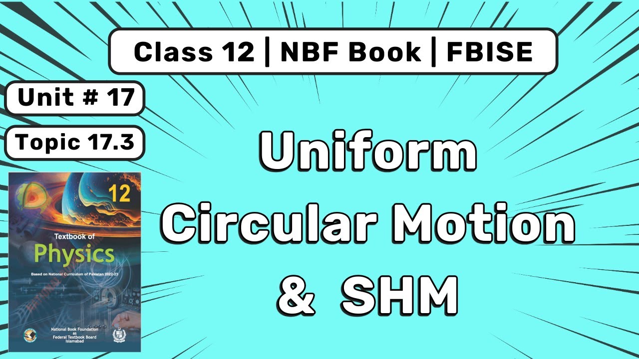 Uniform Circular Motion and SHM | Class 12 Physics | ch 17 | NBF Federal Board 2025 - YouTube