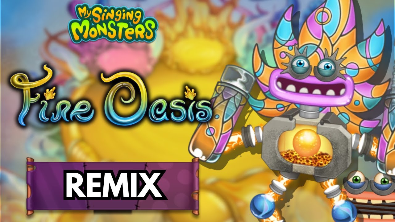 Fire Oasis (Remix, +Epic and Rare Wubbox) - My Singing Monsters - YouTube