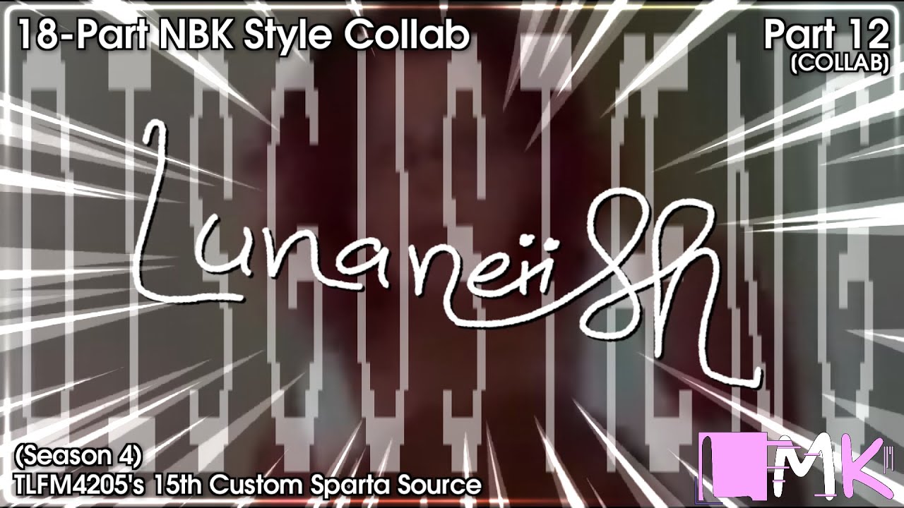 【PART 12】18-Part NBK Style Collab - YouTube
