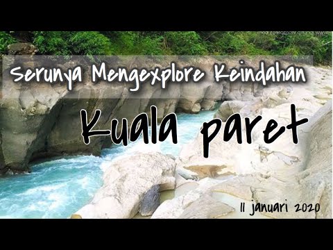 MENJELAJAH KEINDAHAN WISATA KUALA PARET | beautiful tourist spots, full ...
