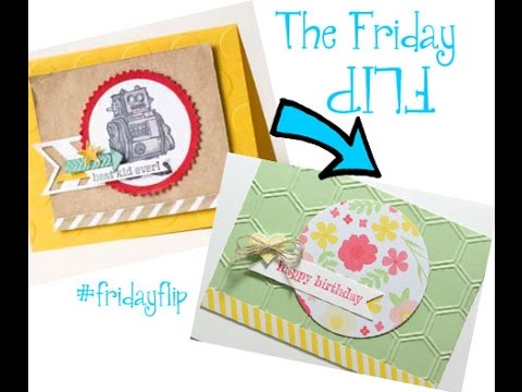 How to Make a Card Your Own, Friday Flip - YouTube