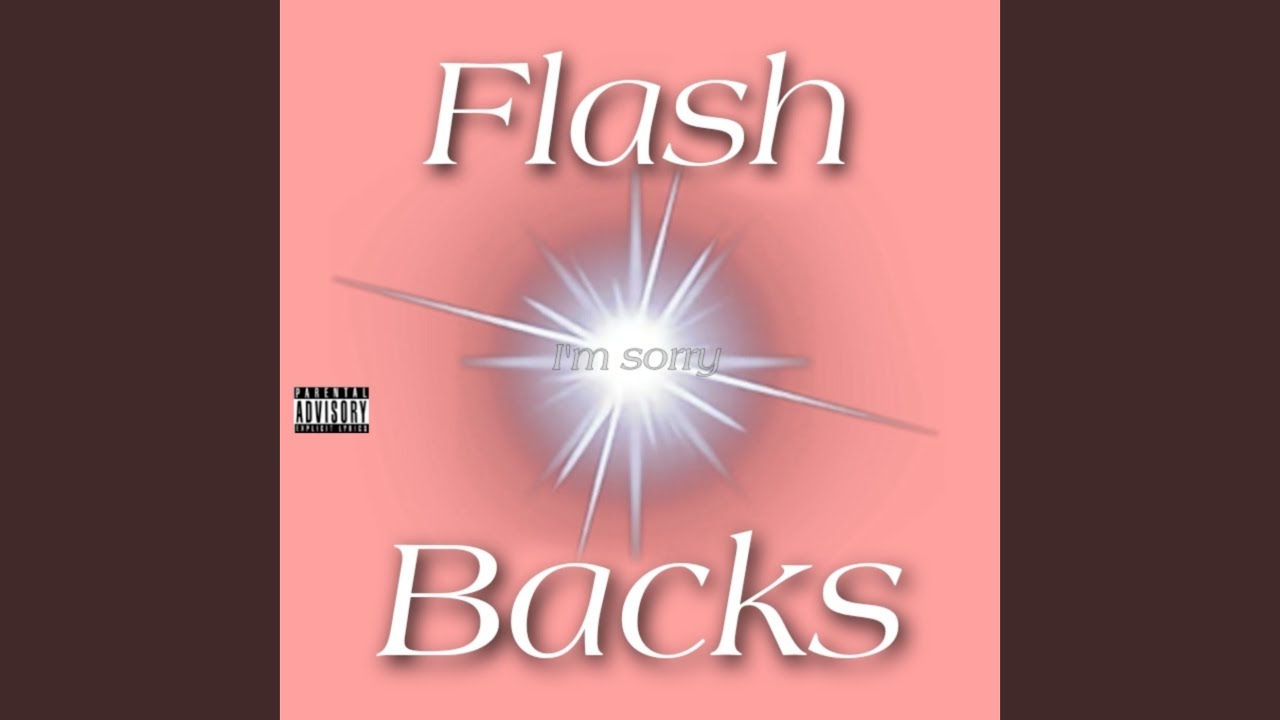 Flashbacks - YouTube