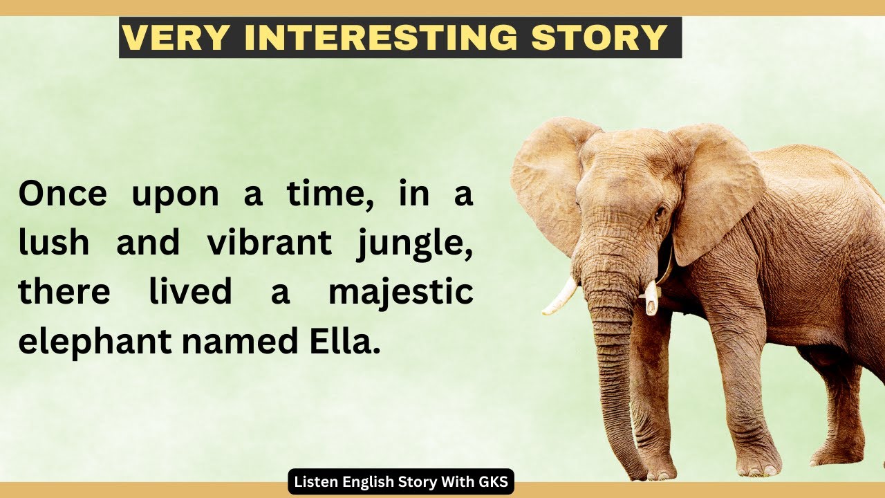 English Story Level 1 | A Majestic Elephant | English speaking ...