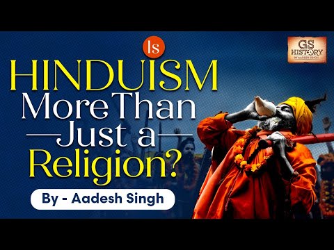 Hinduism: Religion or Way of Life? | Exploring India's Cultural Heritage | UPSC