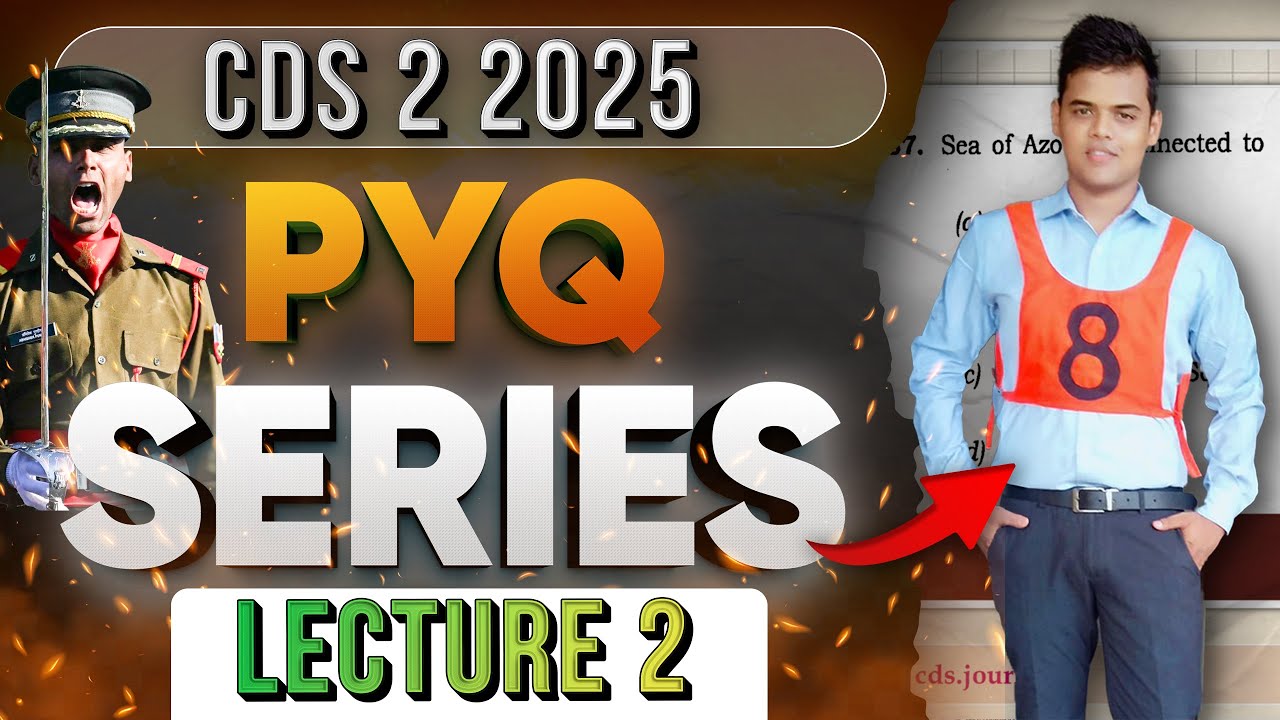 CDS 2 2025 GS | PYQ series | Lecture 2 | cds journey. - YouTube