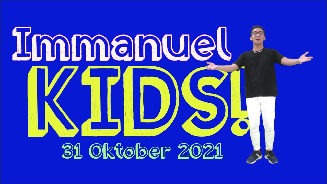 Immanuel KIDS! 31 Oktober 2021 - YouTube