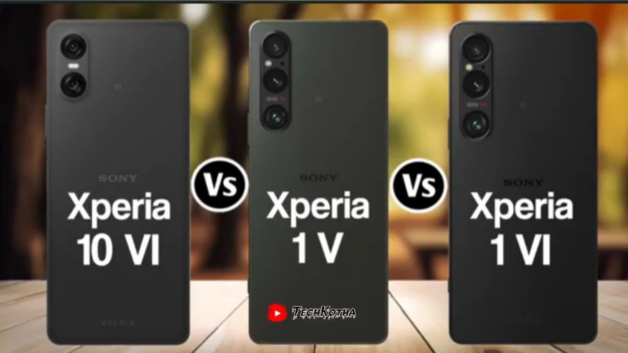 Sony Xperia 10 VI Vs Sony Xperia 1 V Vs Sony Xperia 1 VI - YouTube