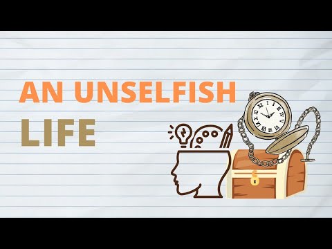 An Unselfish Life - YouTube