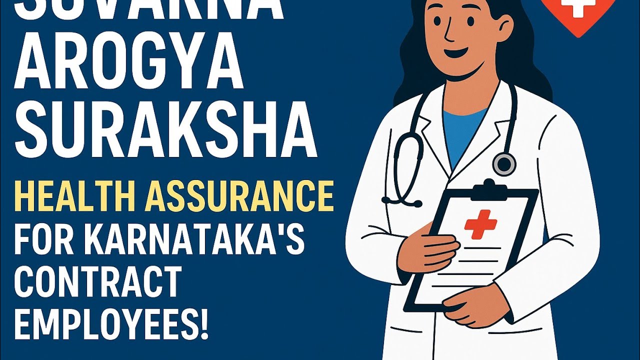 🩺 Suvarna Arogya Suraksha – Health Assurance for Karnataka’s Contract ...