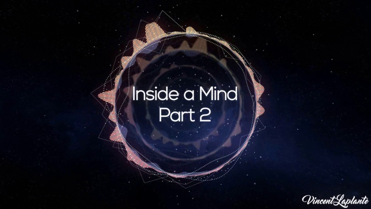 Inside a Mind - Part 2 // Original Composition - YouTube