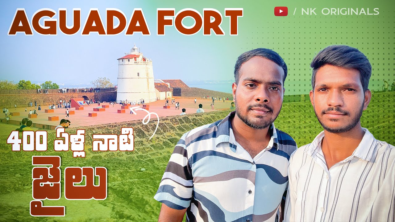 Aguada Fort Goa | 400 Years Old Central Jail in Goa | #NaveenChand ...