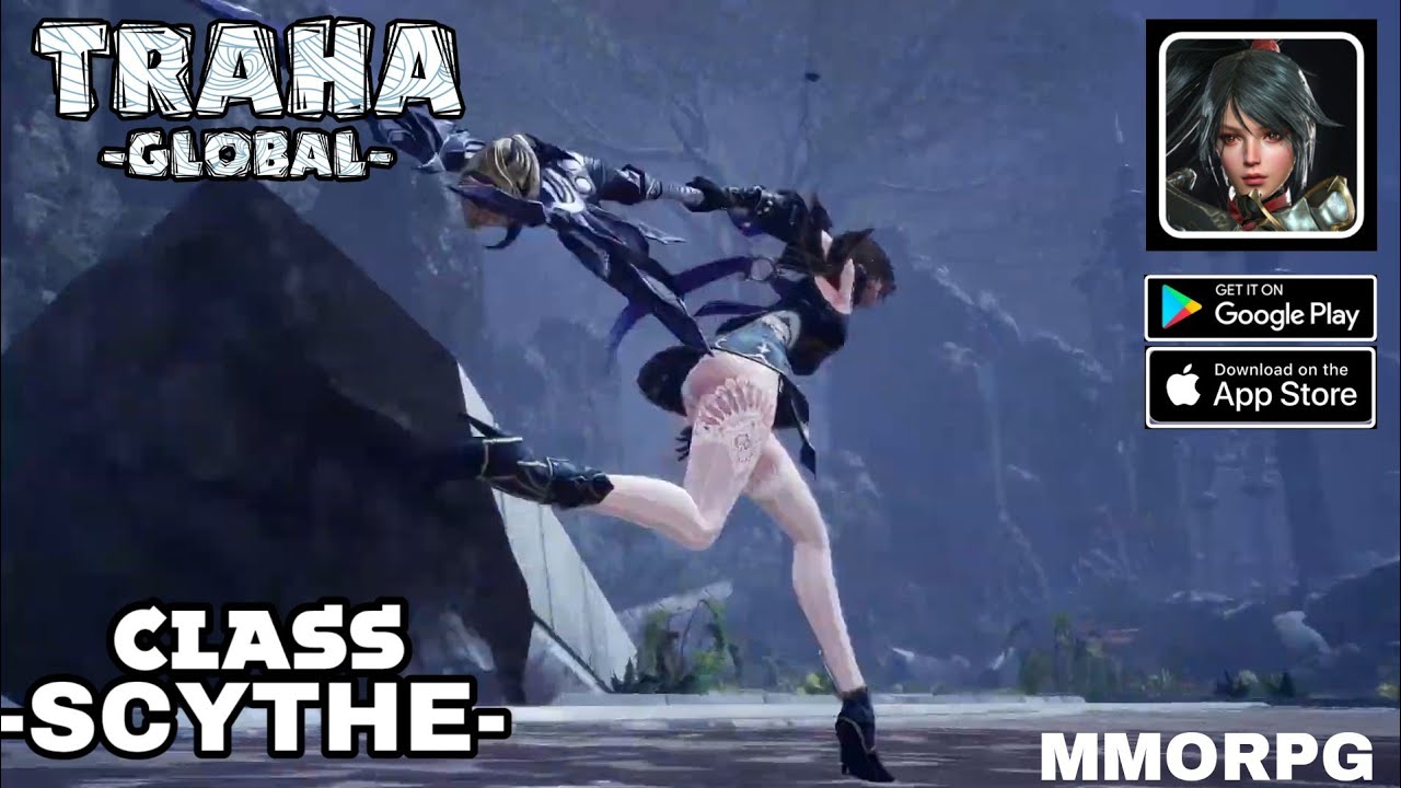 Traha Global Class Scythe New Best MMORPG For Android/Android/Steam - YouTube