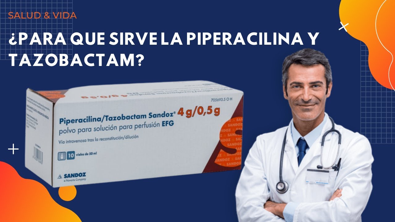 Piperacilina/tazobactam Para Que Serve - RETOEDU