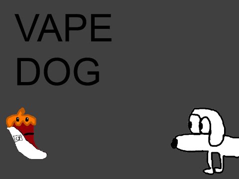"I vape" Dog (Animation) Part 2 - YouTube