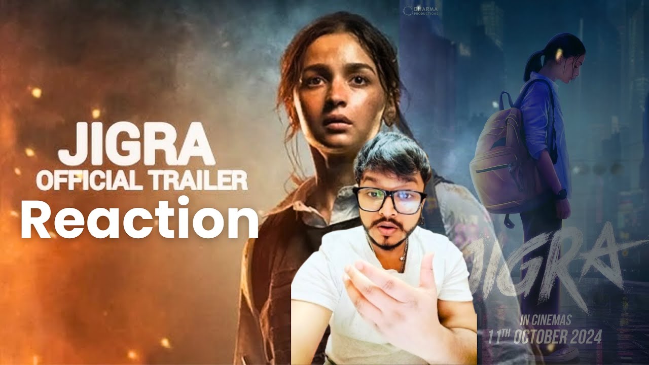 Jigra Teaser Trailer - Reaction | Filmy Impact - YouTube