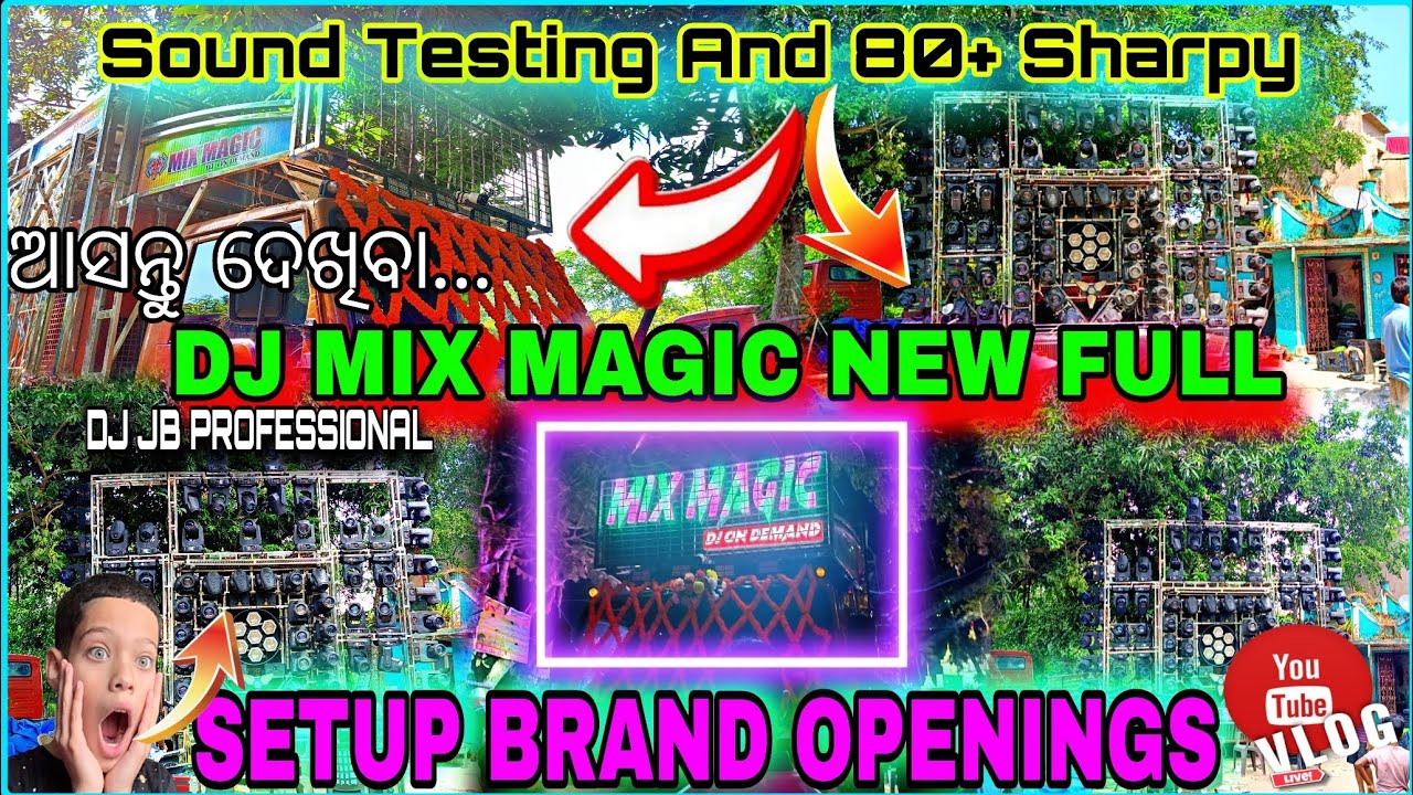 DJ MIX MAGIC🔥 NEW FULL SETUP || BRAND OPENINGS|| SOUND TESTING AND 80 ...