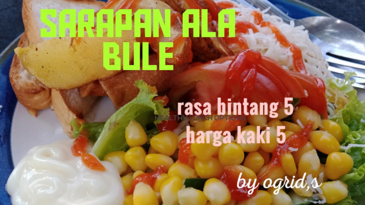Enaknya Sarapan ala Bule - YouTube