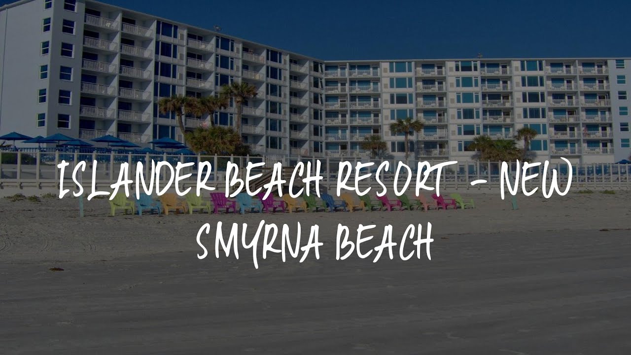 Islander Beach Resort - New Smyrna Beach Review - New Smyrna Beach ...