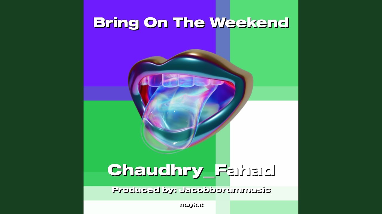 Bring On The Weekend - YouTube