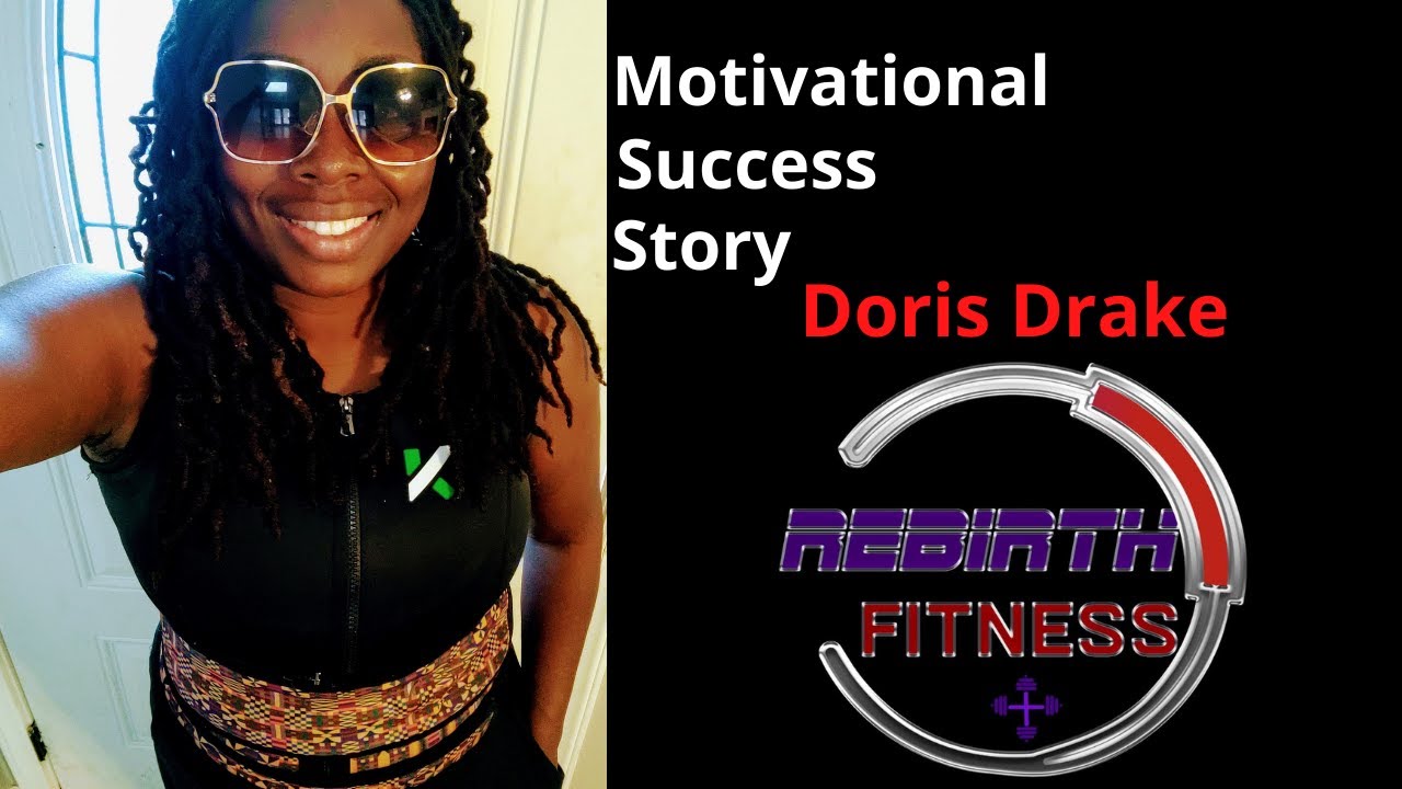 Motivational Success Story of Doris Drake [Holistic Self-Care is ...