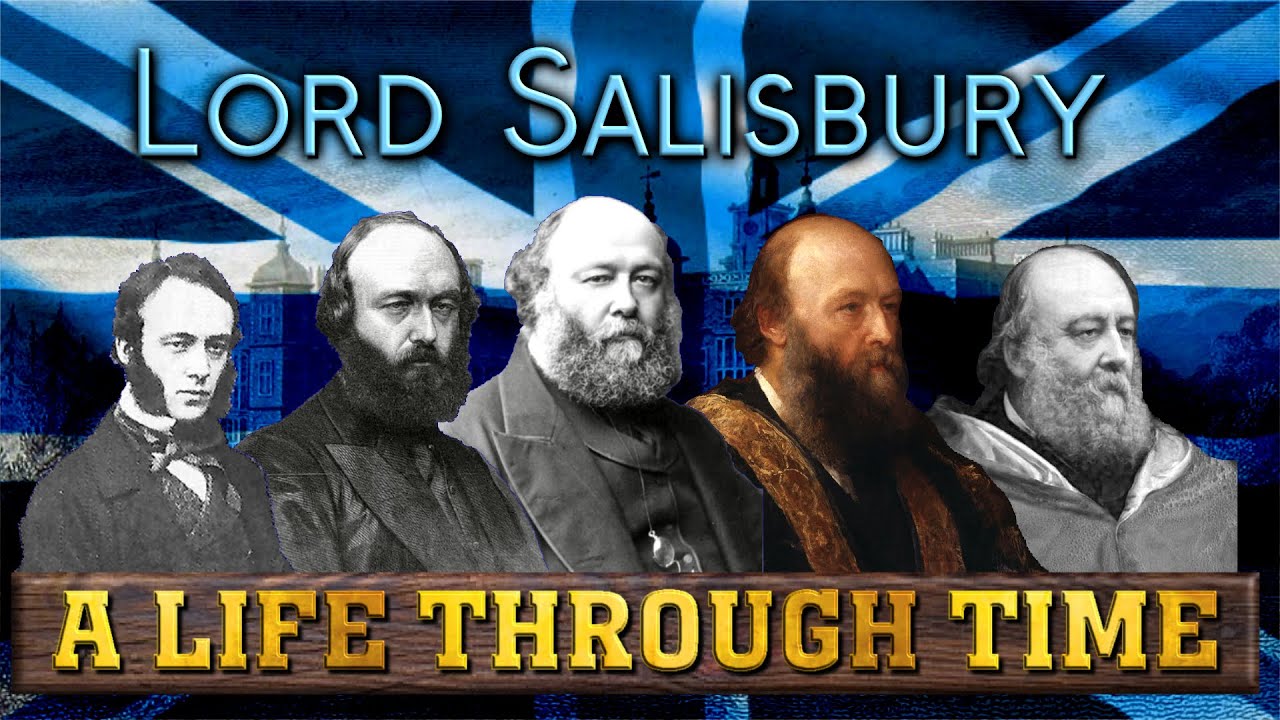 Lord Salisbury: A Life Through Time (1830-1903) - YouTube