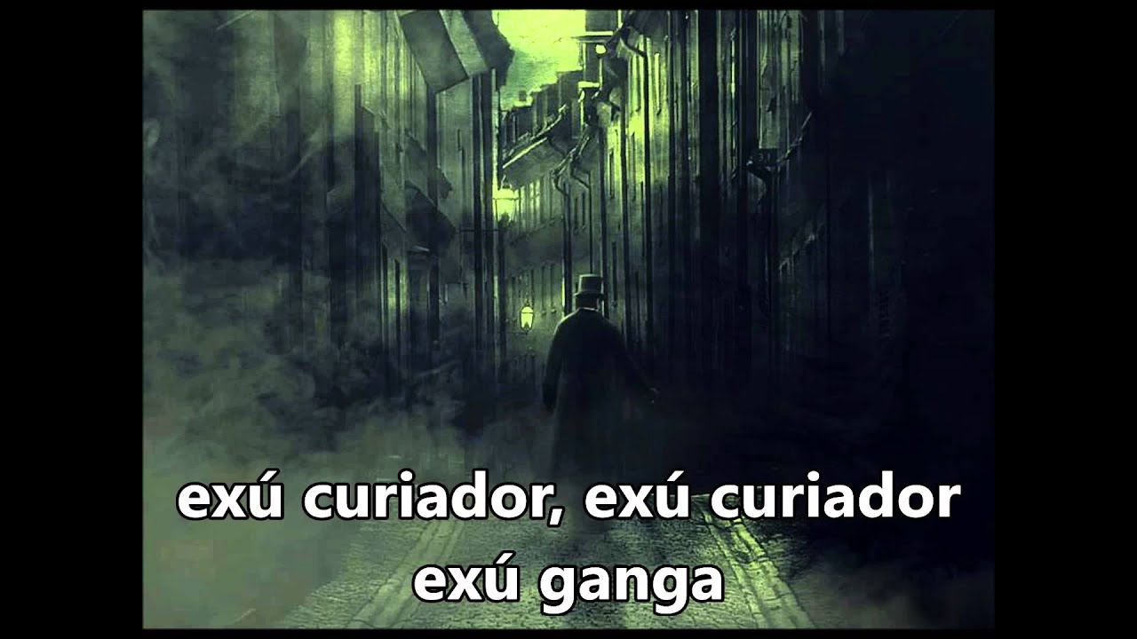 Exú Ganga "Erubande" SUBTITULADO Y CON LETRA - YouTube