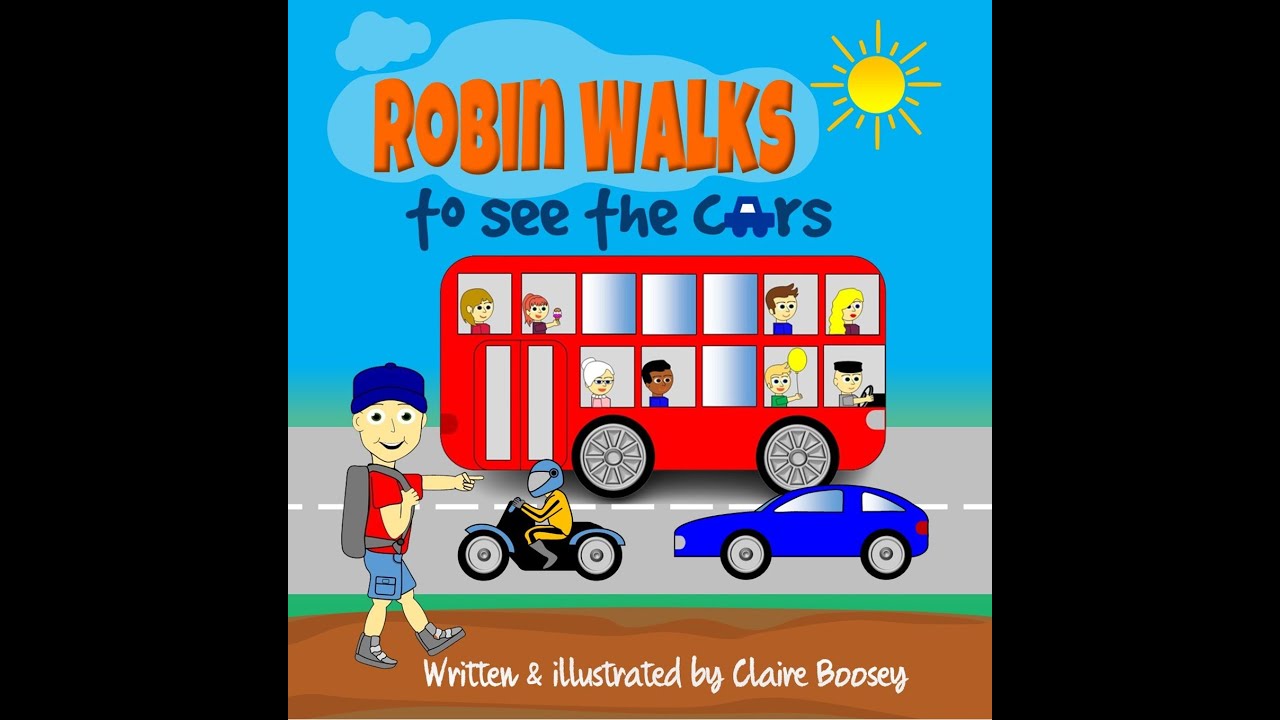 ROBIN WALKS TO SEE THE CARS Read Along Aloud Story Book for Children ...