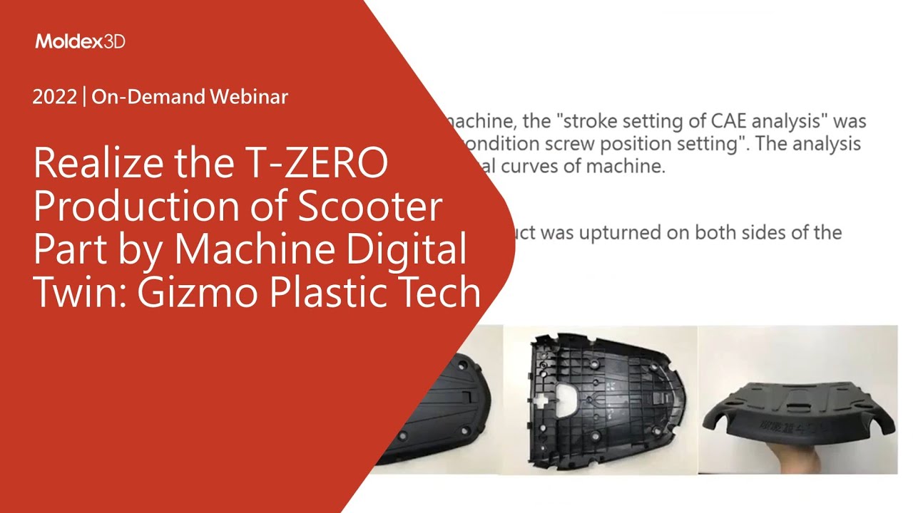Realize the T-ZERO Production of Scooter Part by Machine Digital Twin: Gizmo Plastic Tech｜Intro ...