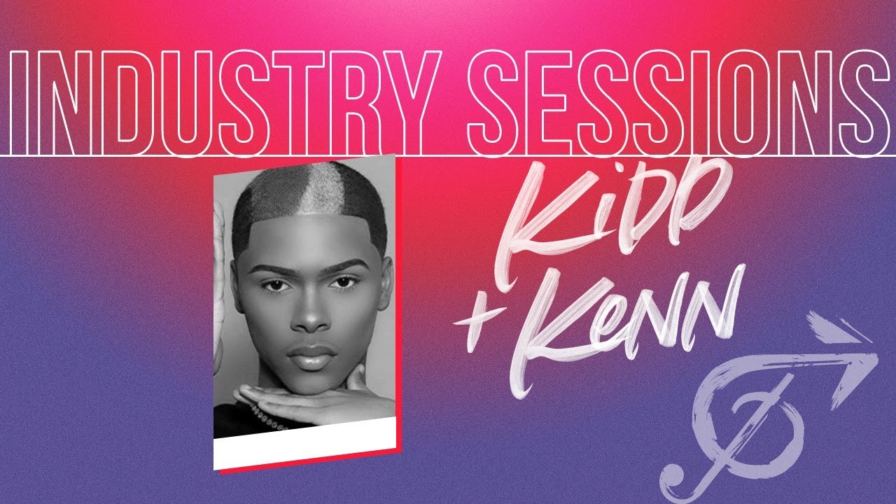 Industry Sessions: Kidd Kenn - YouTube