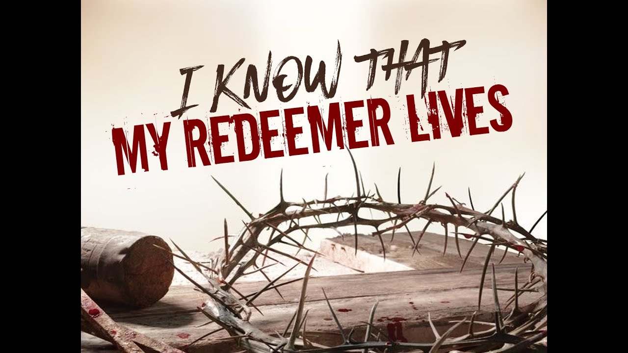 9-4-22 JOB SERMON SERIES : I Know My Redeemer Lives - YouTube