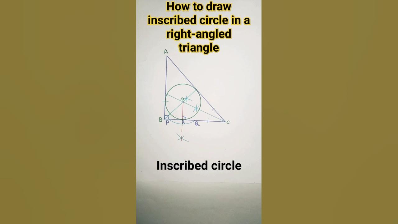 How to draw Inscribed circle in a right-angled triangle#shorts#ytshorts ...