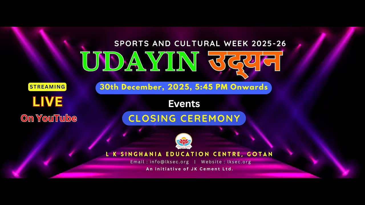 UDAYIN-SPORTS AND CULTURAL WEEK 2025-26 : CLOSING CEREMONY ( 5:45 PM ...