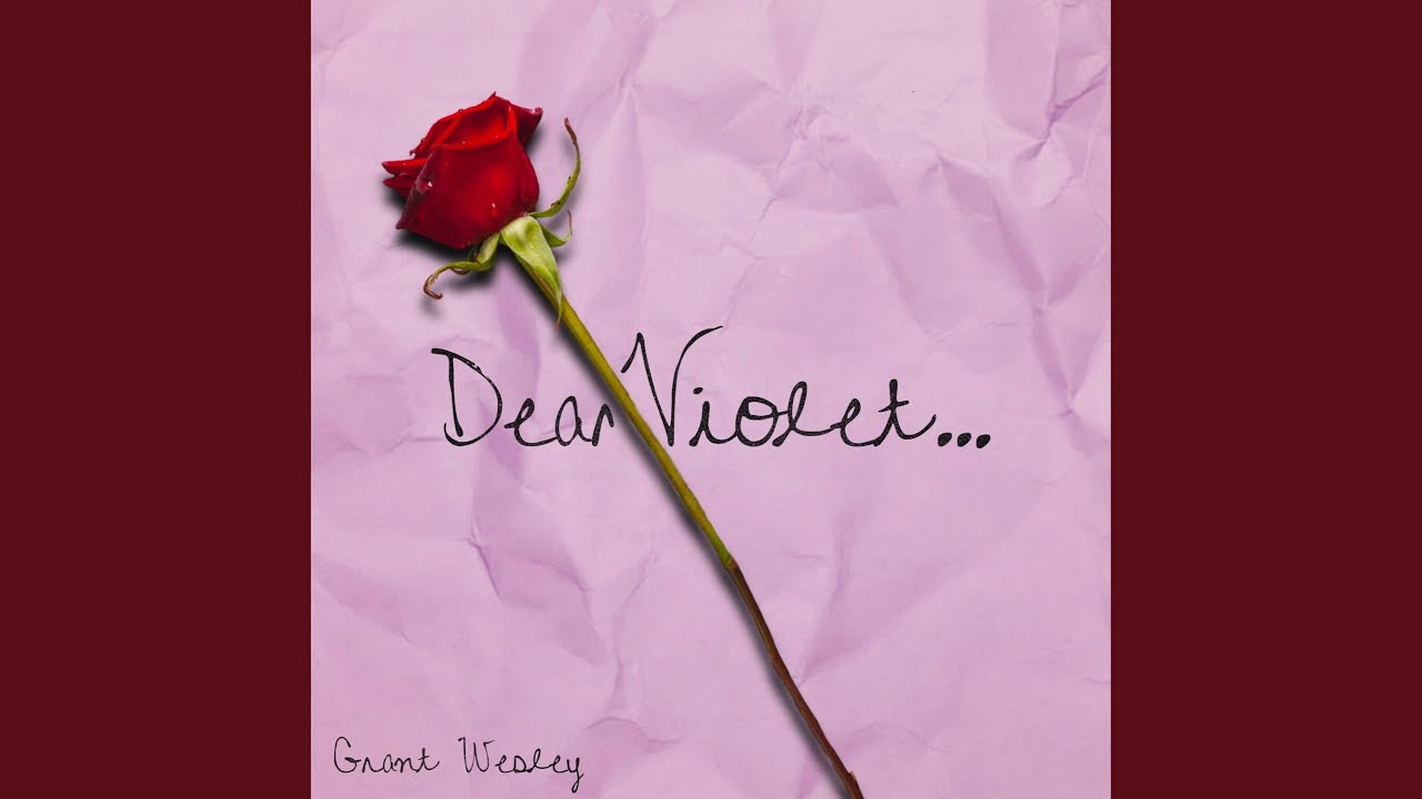 DEAR VIOLET - YouTube