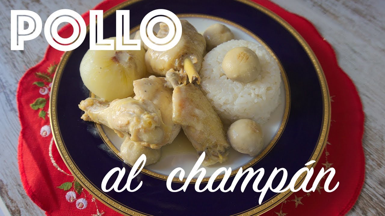 POLLO AL CHAMPÁN - YouTube