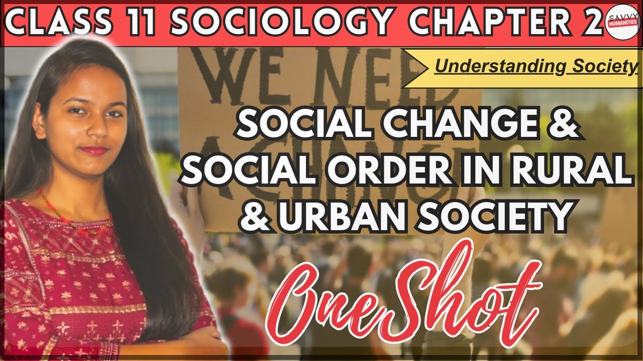Social Change & Social Order in Rural & Urban Society - One Shot ...