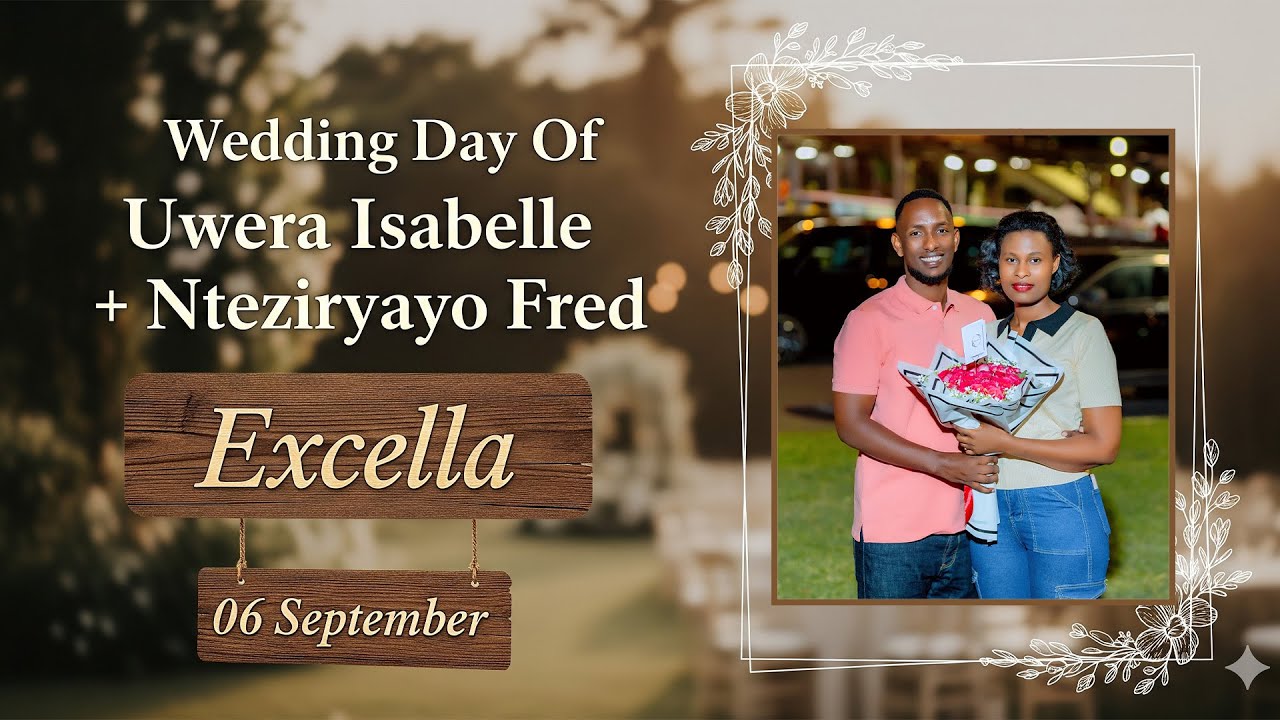 LIVE 🔴 Wedding Ceremony of Uwera Isabelle + Nteziryayo Fred 06 Sept ...