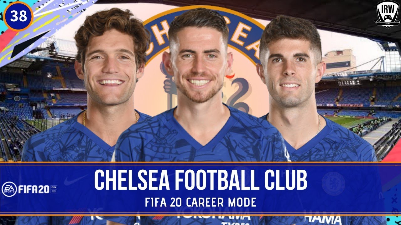 FIFA 20 Chelsea Career Mode | Perjuangan Merebut Peringkat 4 Premier ...
