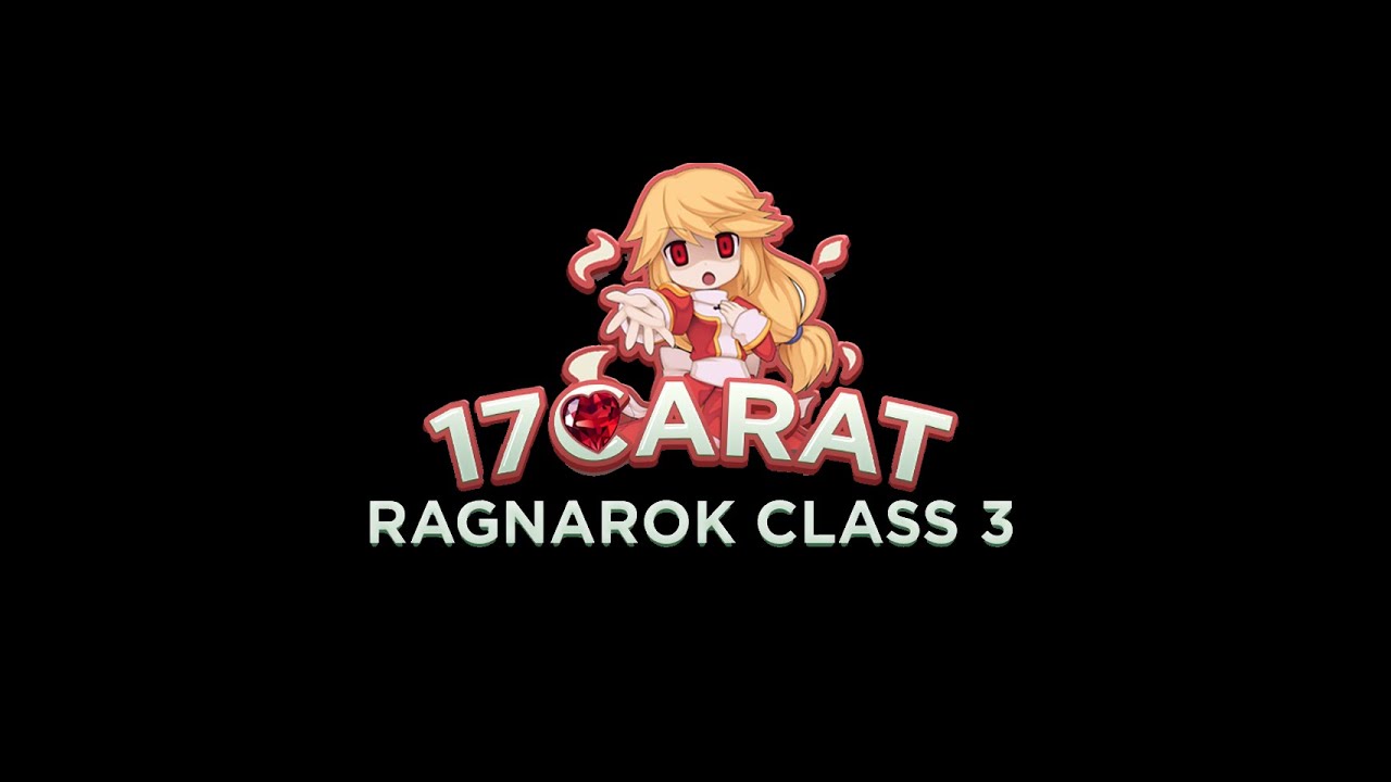 [ RO-17 Carat ] #Ragnarok #Class3 #coverEBOLA - YouTube