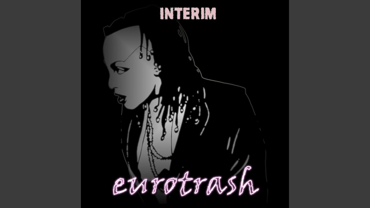 Eurotrash - YouTube
