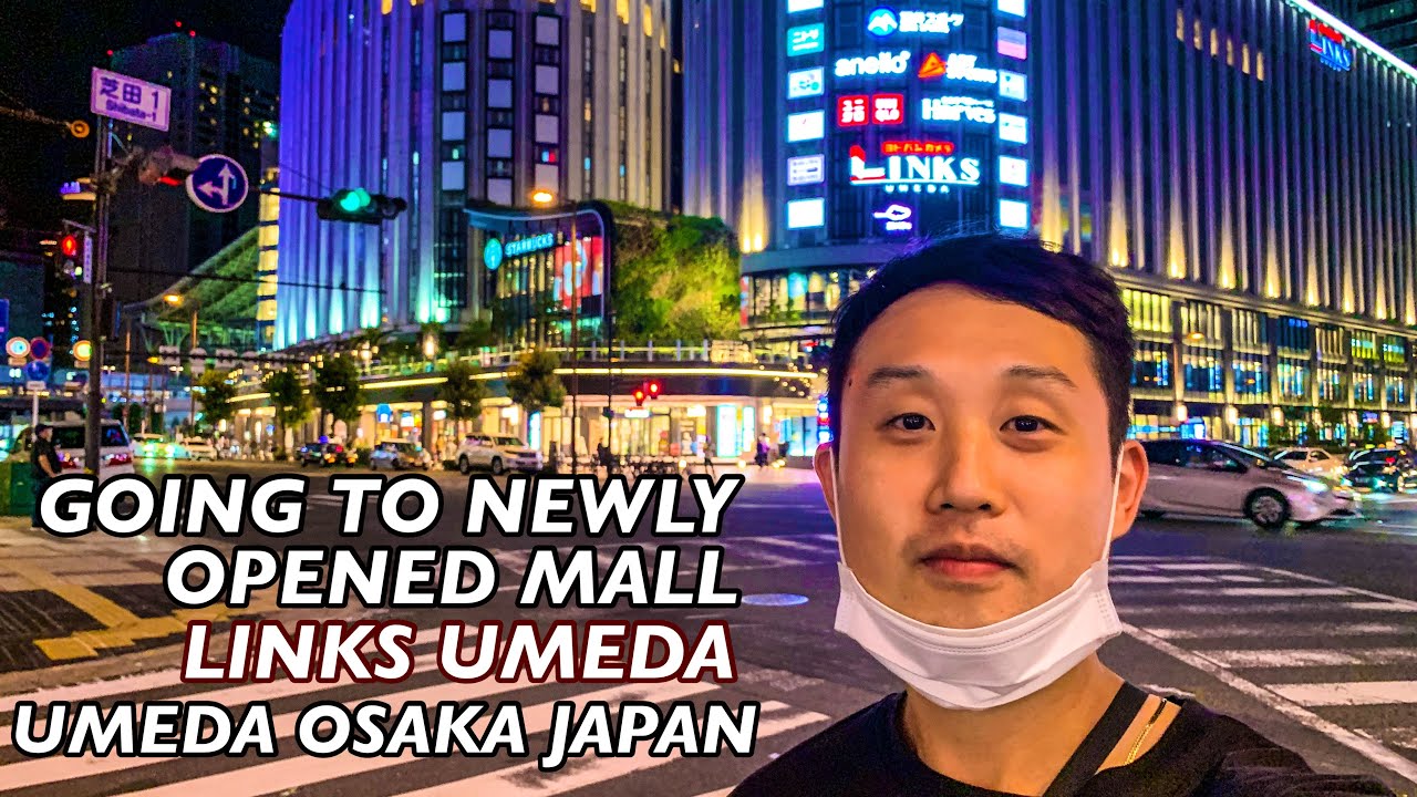 [OSAKA][4K]GOING TO THE NEW MALL IN UMEDA (LINKS UMEDA) | FOOD REVIEW ...