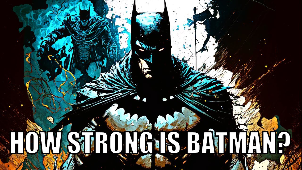 Batman Is Stronger Than You Think - YouTube