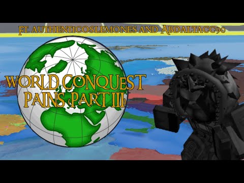 WC PAINS | Part III | World Conquest Roblox - YouTube