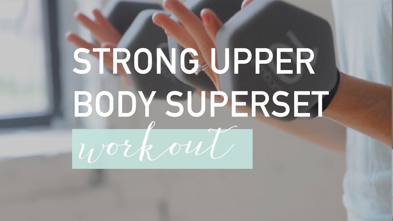strong upper body superset workout with supernola - YouTube